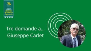 Tre domande a…Giuseppe Carlet - PRIMAVERA DEL PROSECCO